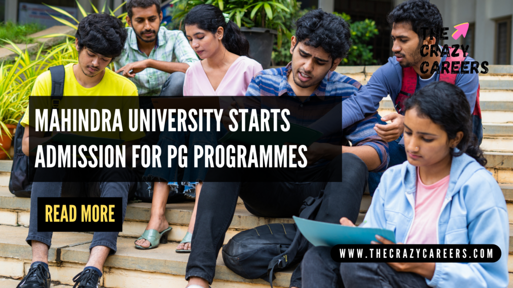 Mahindra University Starts Admission for PG Programmes